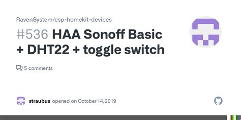 HAA Sonoff Basic DHT22 Toggle Switch Issue 536 RavenSystem Esp