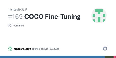 COCO Fine Tuning Issue 169 Microsoft GLIP GitHub