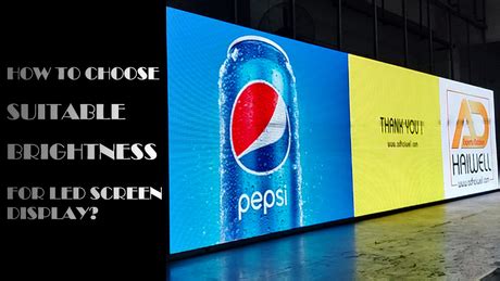 How To Choose Suitable Brightness For LED Screen Display Adhaiwell