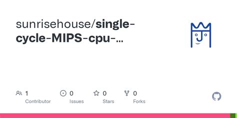 Github Sunrisehousesingle Cycle Mips Cpu Simulator