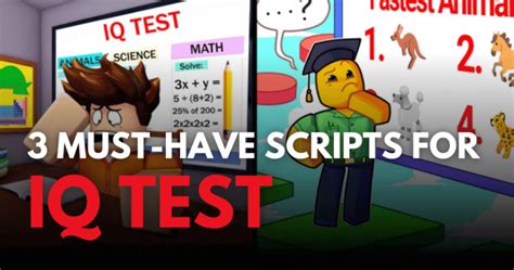 3 Must Have Iq Test Scripts For The Ultimate Experience