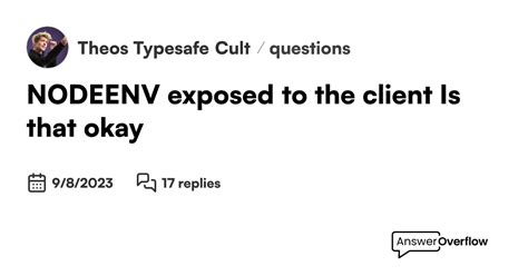 Nodeenv Exposed To The Client Is That Okay Theos Typesafe Cult