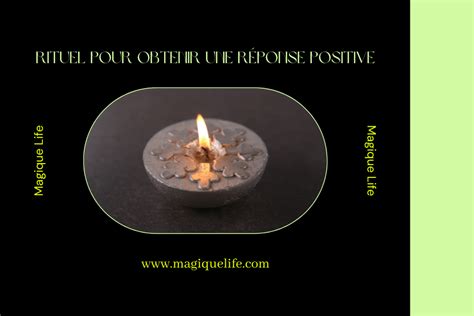 Rituel Pour Une Réponse Positive Magique Life Pour Une Vie Magique