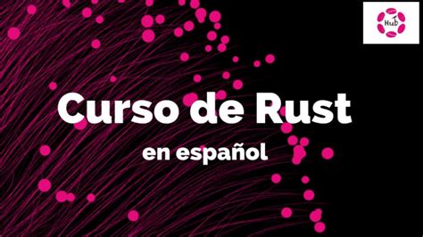 Curso De Rust En Español Polkadot Hub
