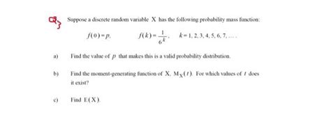 Solved Suppose A Discrete Random Variable X Has The