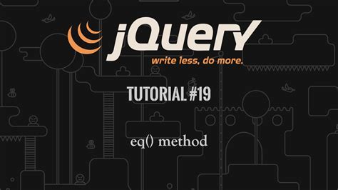 Jquery Tutorial 19 Eq Youtube