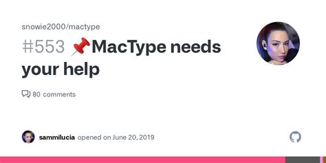 📌mactype Needs Your Help · Issue 553 · Snowie2000mactype · Github