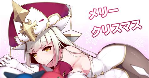 白猫プロジェクト 白猫プロジェクト 贖罪の聖女 ルウシェand メリークリスマス 帝恩ディーンのイラスト Pixiv