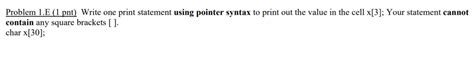 solved problem 1 e 1 pnt write one print statement using