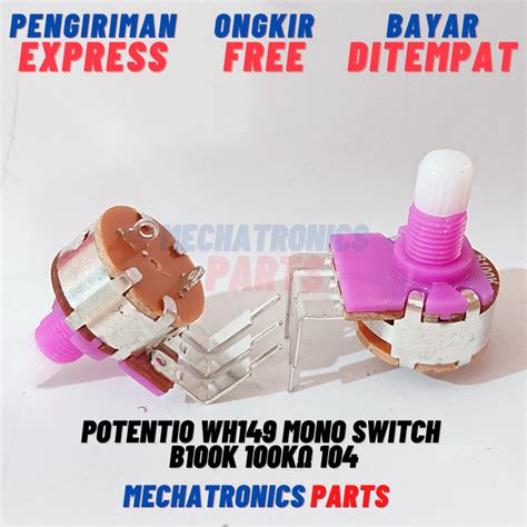 Jual Potentio WH149 Mono Switch B100K B500K Plastik Isolator AC Dimmer Potentiometer Shopee