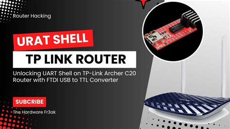 hacking your tp link archer c20 uart shell access tutorial youtube
