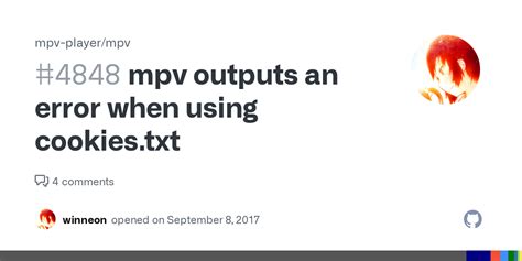 Mpv Outputs An Error When Using Cookiestxt · Issue 4848 · Mpv Playermpv · Github