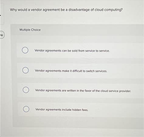 Solved Why Would A Vendor Agreement Be A Disadvantage Of