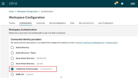 Conditional Authentication Technical Preview Citrix Cloud