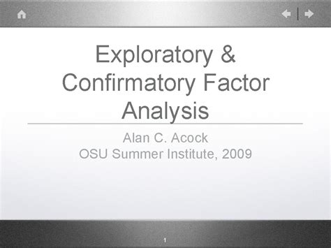 Exploratory Confirmatory Factor Analysis Alan C Acock OSU