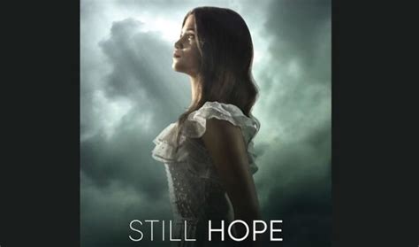 Still Hope” New Film Based On A True Story Reveals The Untold Story