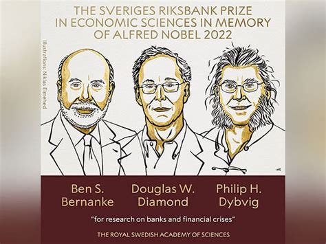 Ben S Bernanke Douglas W Diamond Philip H Dybvig Awarded Nobel Prize