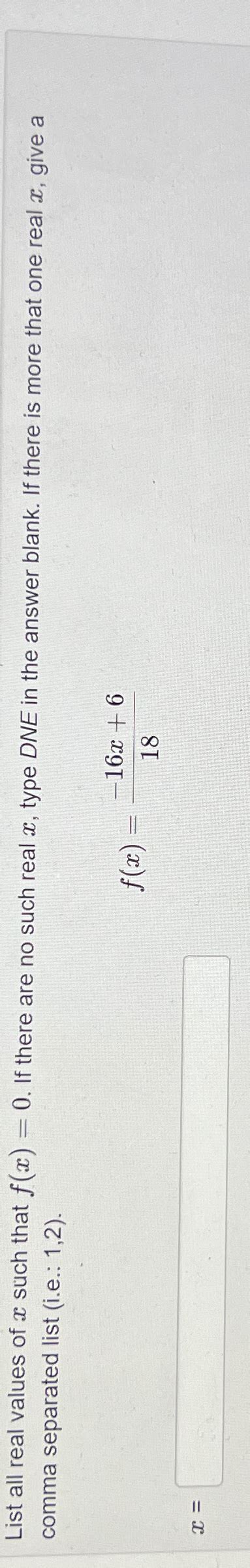 solved list all real values of x ﻿such that f x 0 ﻿if