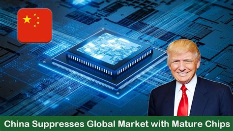 Us Uses Advanced Chips To Suppress China And Then China Suppresses Global Market With Mature