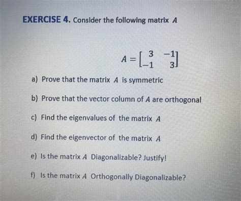 Solved EXERCISE Consider The Following Matrix A Chegg