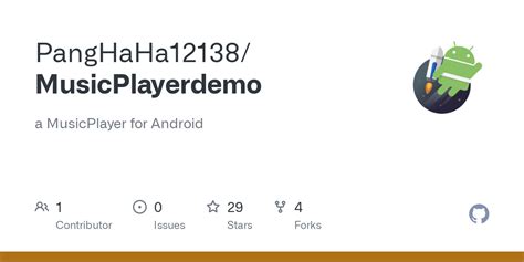 GitHub PangHaHa MusicPlayerdemo A MusicPlayer For Android