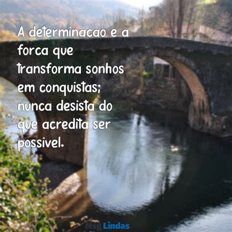 Mensagens De Determinação Inspire Se E Supere Desafios Diários Msg