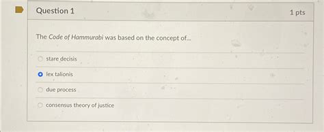 Solved Question 11 ﻿ptsthe Code Of Hammurabi Was Based On