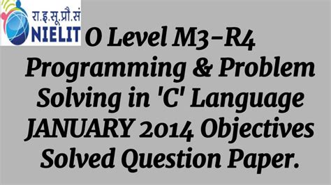 O Level January 2014 M3 R4 C Language Solved Objective Questions Youtube
