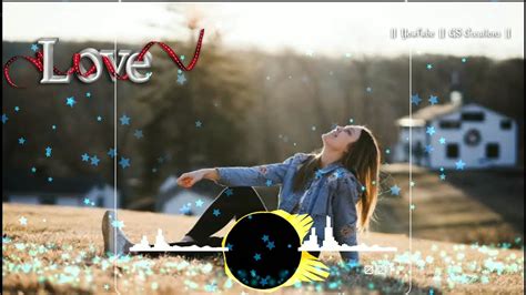 New Dj Remix Love Song Whatsapp Status 2020 Bollywood Ringtone