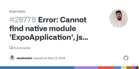 Error Cannot Find Native Module Expoapplication Js Engine Hermes · Issue 28779 · Expoexpo