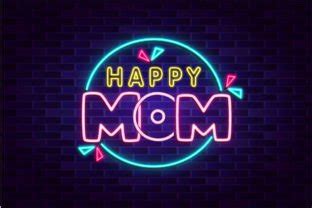 Happy Mom Lettering Neon Sign Vector Graphic By TrueVector Creative