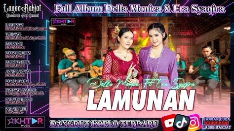 Della Monica Feat Era Syaqira LAMUNAN Pindha Samudro Pasang Full