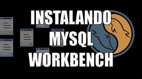 Instalando Mysql Workbench
