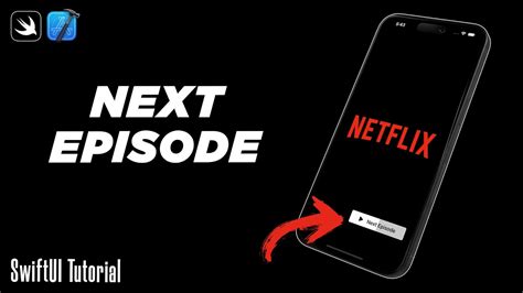 Netflix Next Episode Button Swiftui Tutorial Youtube