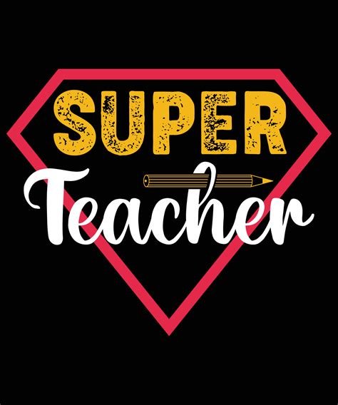 Super Teacher Tshirt Design 16202411 Vector Art At Vecteezy