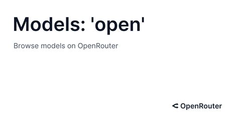Models Open Openrouter