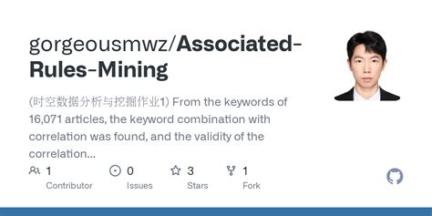 Github Gorgeousmwzassociated Rules Mining 时空数据分析与挖掘作业1 From The