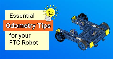 Essential Odometry Tips For Your FTC Robot Studica Blog
