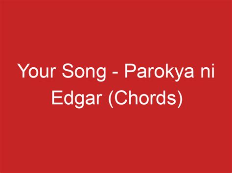 Parokya Ni Edgar Guitar Chords