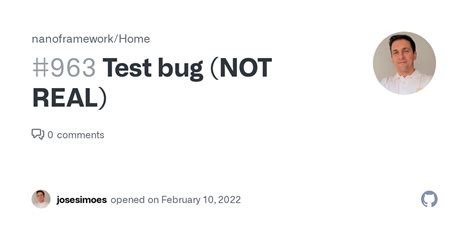 Test Bug Not Real · Issue 963 · Nanoframeworkhome · Github