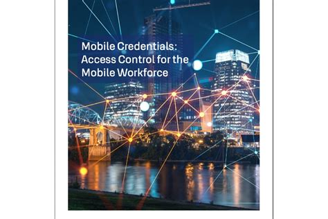 White Paper Mobile Credentials Access Control For The Mobile