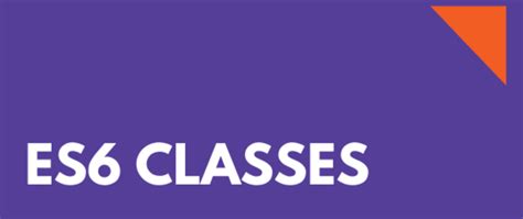 what are es6 classes dev community