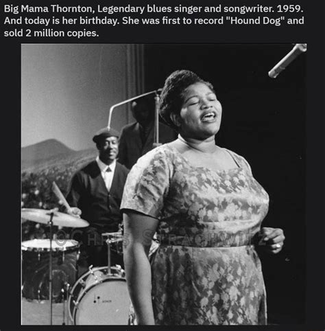 Big Mama Thornton Legendary Blues Singer And Songwriter 1959 And