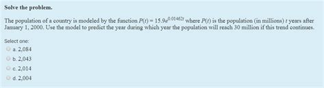 Solved Solve The Problem The Population Of A Country Is