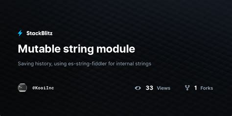 Mutable String Module Stackblitz