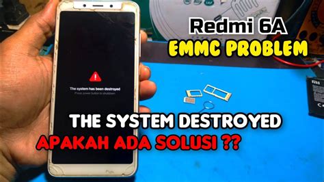 Fix The System Has Been Destroyed Redmi 6a Youtube