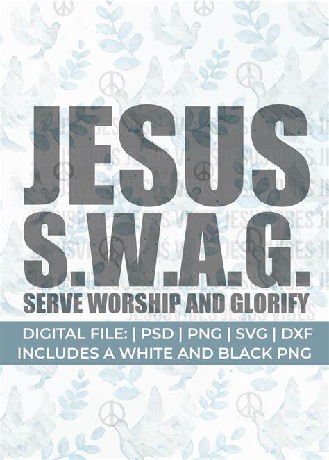 Jesus Swag Svg Jesus Swag Png Serve Svg Worship Svg Glorify Svg