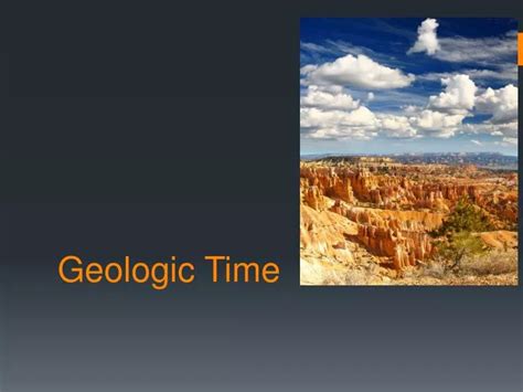 PPT Geologic Time PowerPoint Presentation Free Download ID