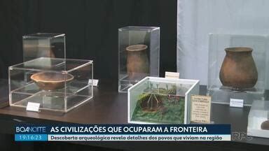 Boa Noite Paraná Descoberta arqueológica revela detalhes dos povos que viviam na região da