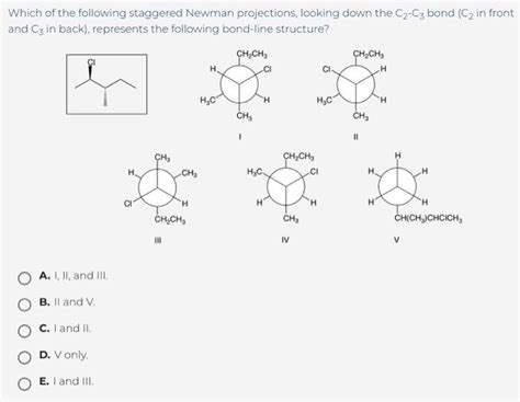 Solved Which Of The Following Staggered Newman Projections Chegg